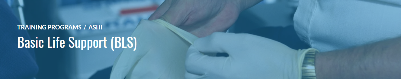 Basic Life Support (BLS) | First Aid BLS & Emergency Management Solutions